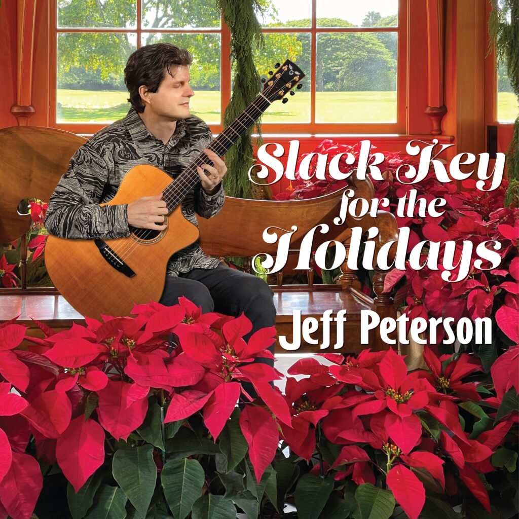 Slack Key For The Holidays - Jeff Peterson
